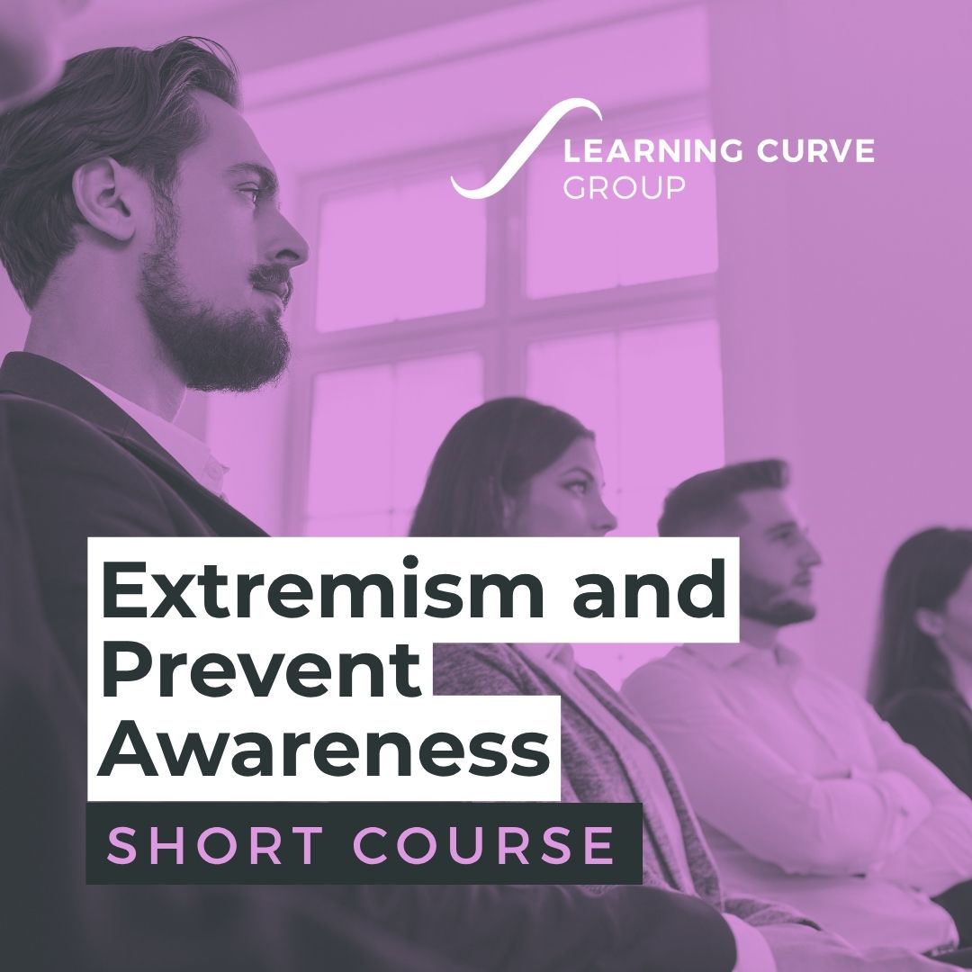 Extremism and Prevent Awareness | Enrichment | LCG – Learning Curve Group