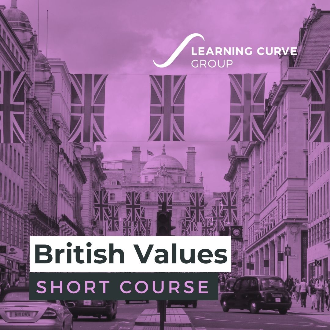 British Values | Learning Curve Group
