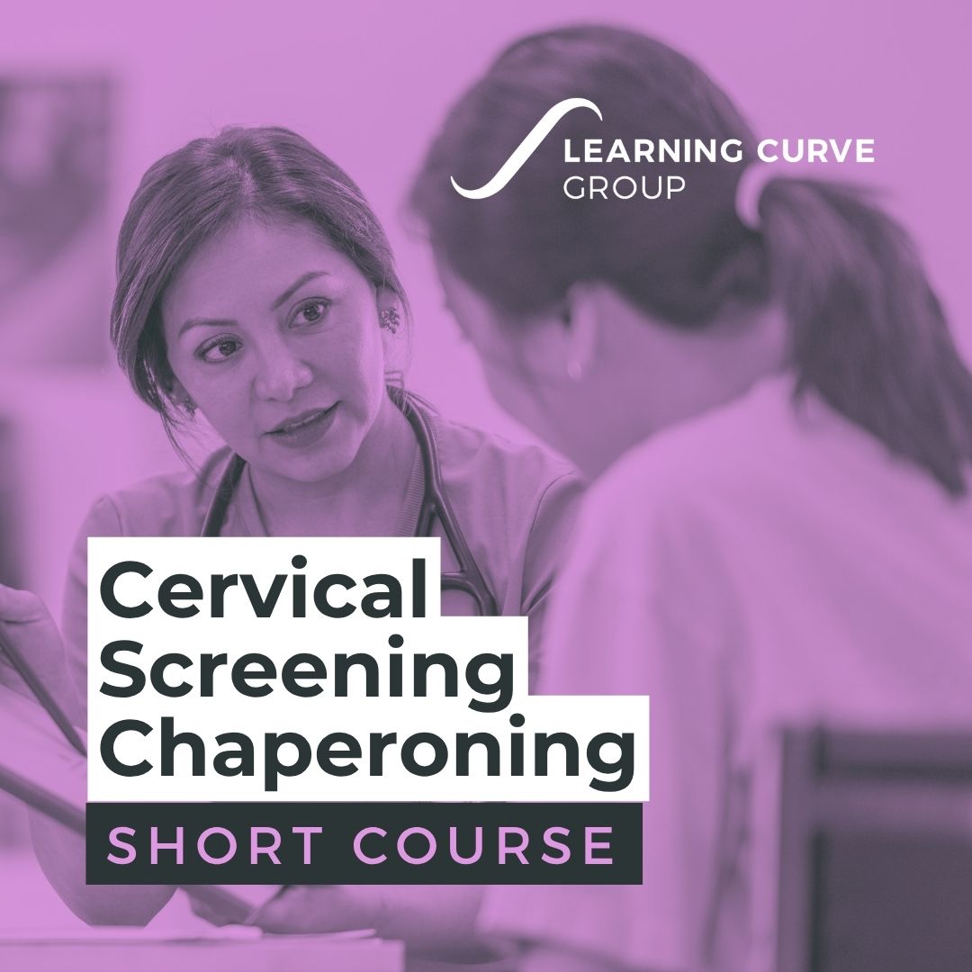 Cervical Screening Chaperoning | LCG – Learning Curve Group