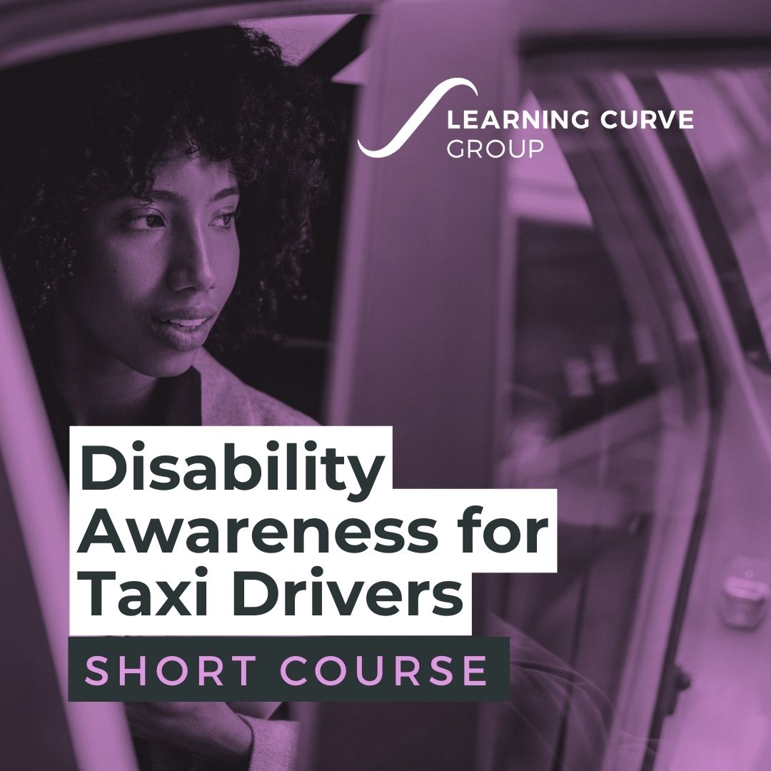 Taxi Drivers | Disability Awareness | LCG – Learning Curve Group