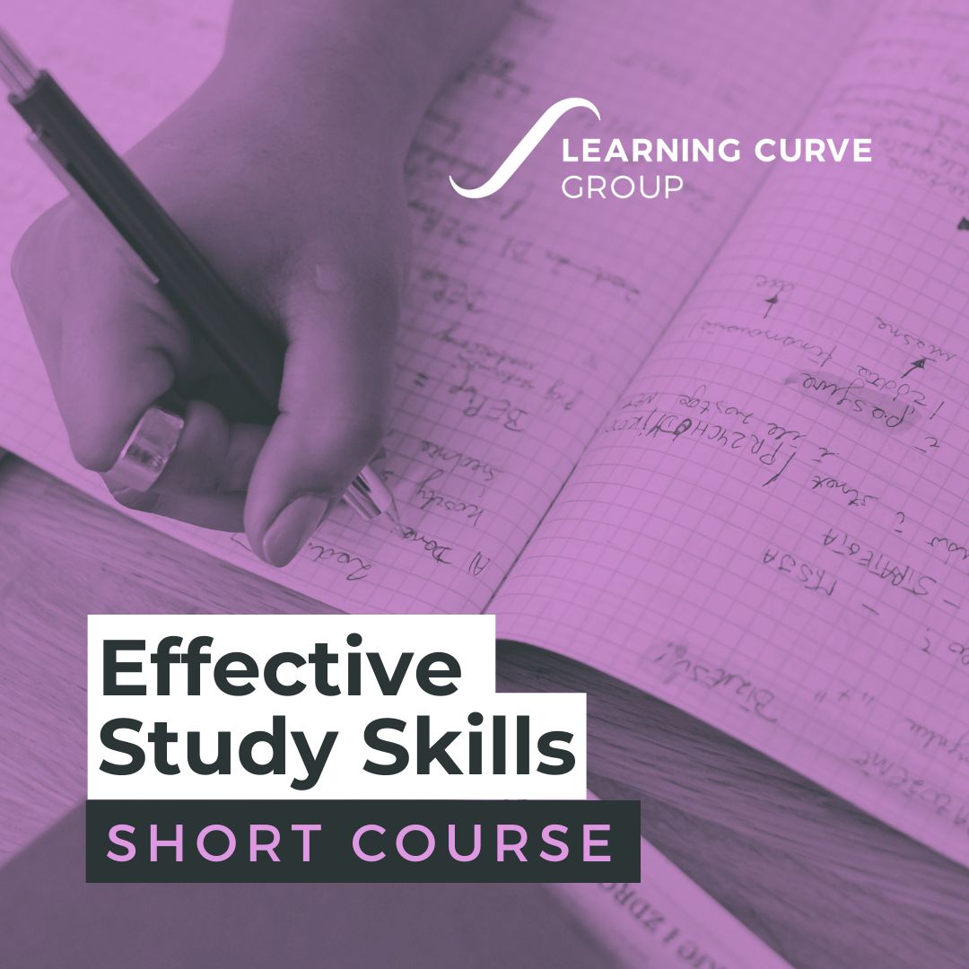 Effective Study Skills – Learning Curve Group