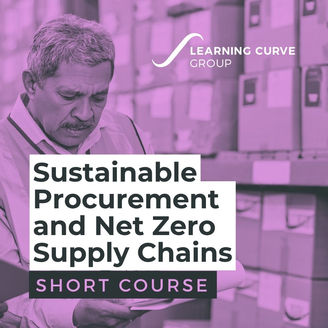 Sustainable Procurement and Net Zero Supply Chains – Learning Curve Group