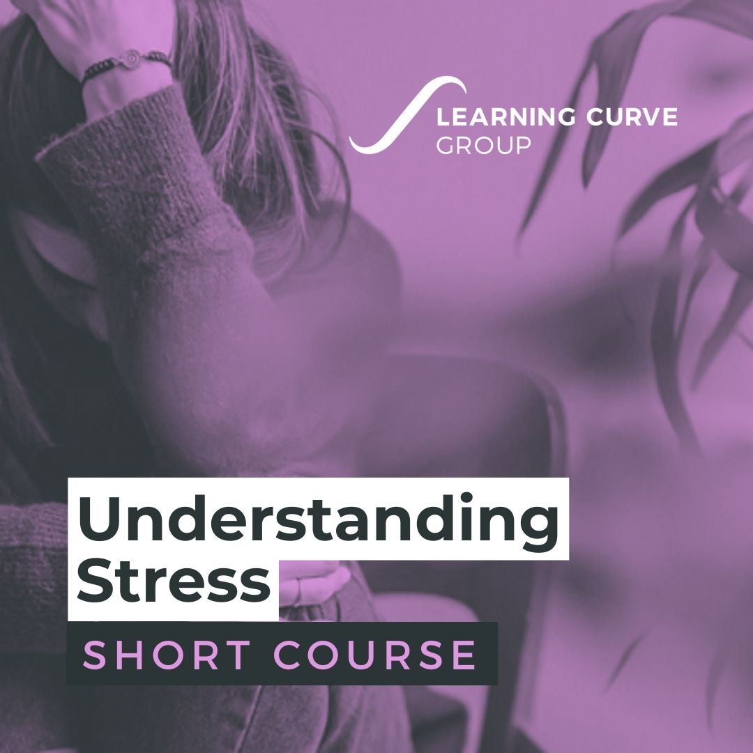 Understanding Stress | Enrichment | LCG – Learning Curve Group