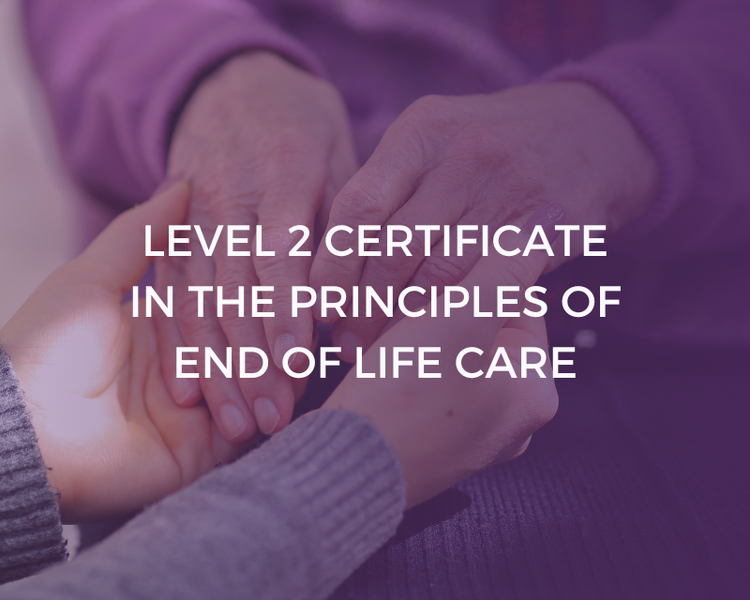 NCFE CACHE Level 2 Certificate in the Principles of End of Life Care ...